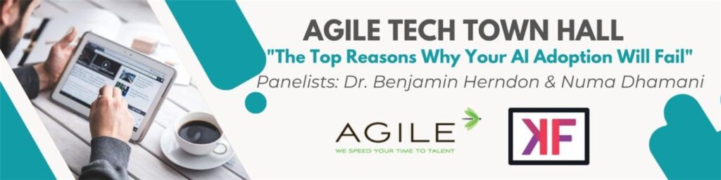 Agile Tech Town Hall: The Top Reasons Why Your AI Adoption Will Fail ...