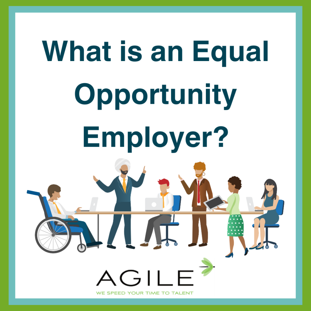 A Guide to Equal Opportunity Hiring - Agile